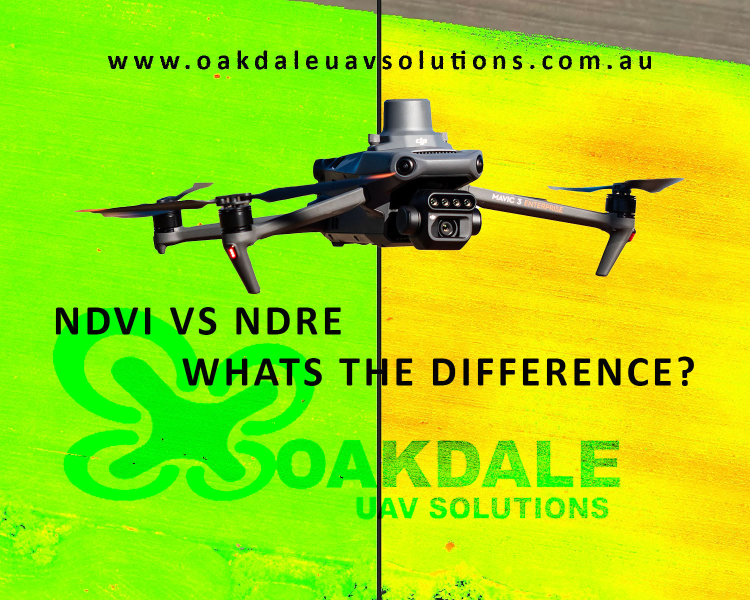 NDVI vs NDRE how does it effect VRA? - Oakdale UAV Solutions